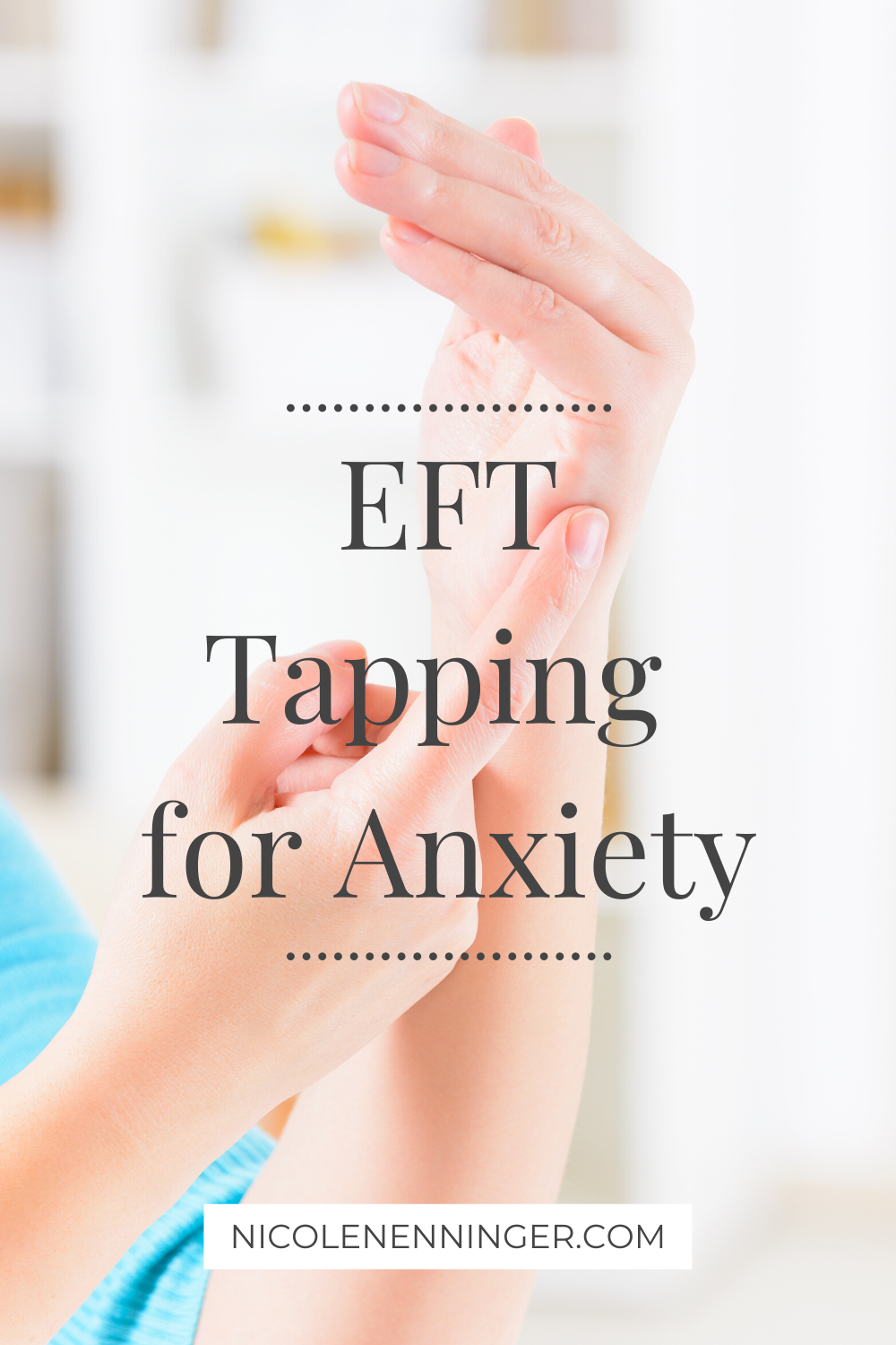 EFT Tapping for Anxiety